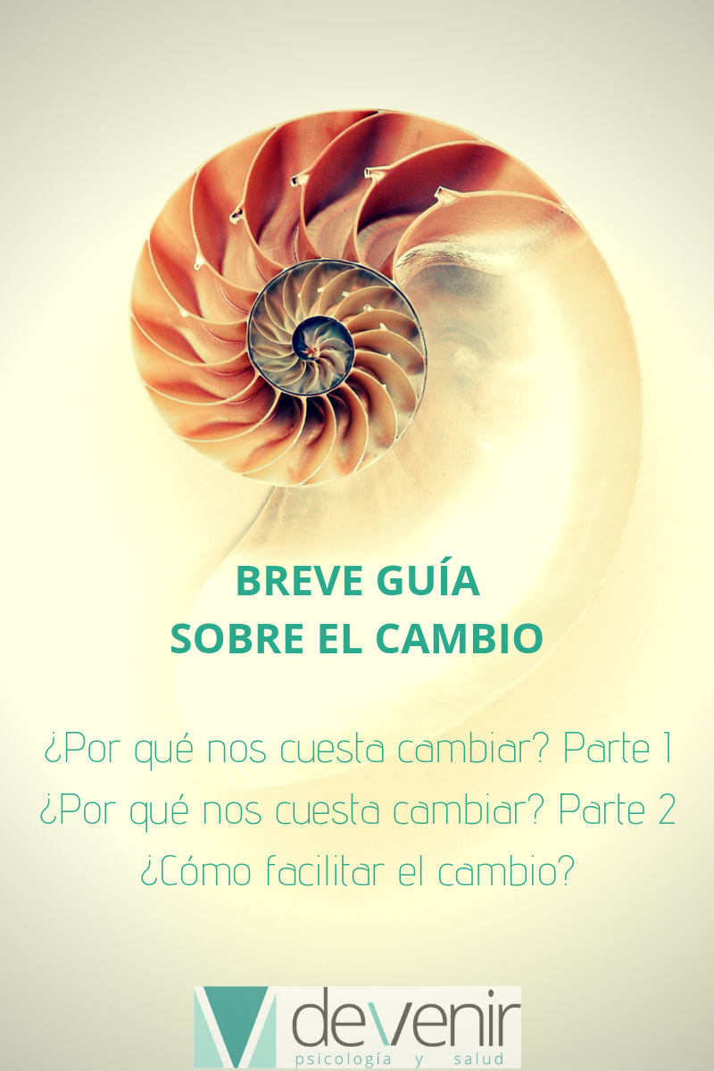 Breve guía sobre el cambio - Consulta de Psicologia en Sevilla